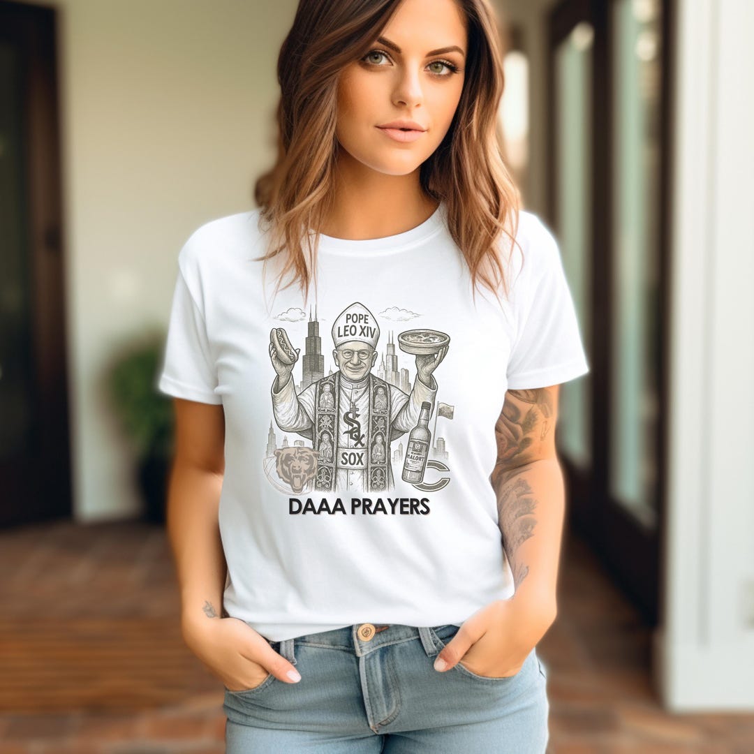 Pope Leo XIV White Sox T-shirt: Chicago Sports & Daaa Prayers - Etsy