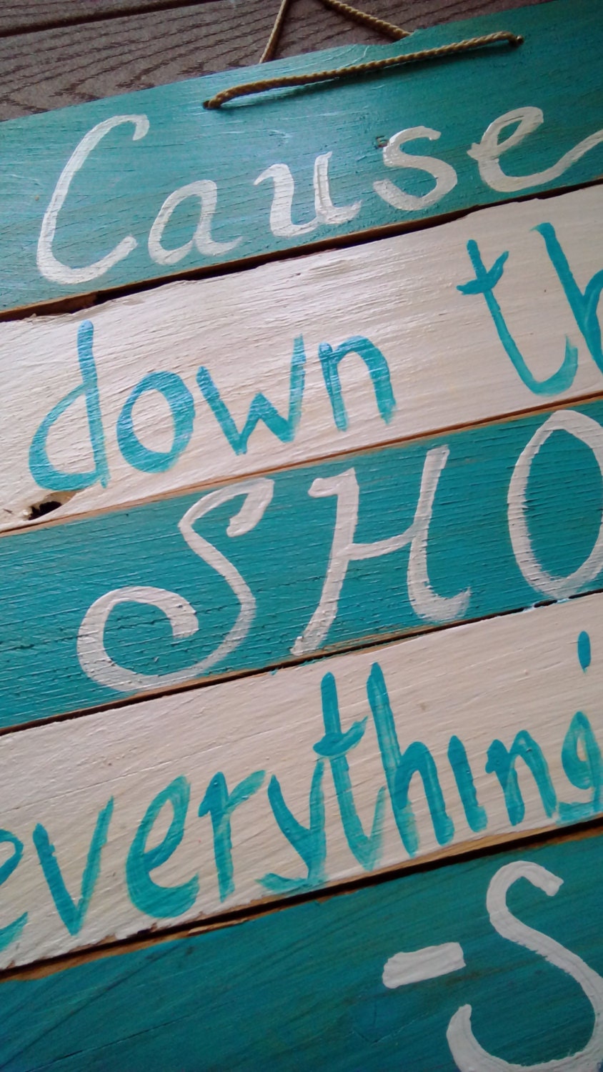 Wooden Sign..."cause Down the Shore Everythings Alright..." - Etsy