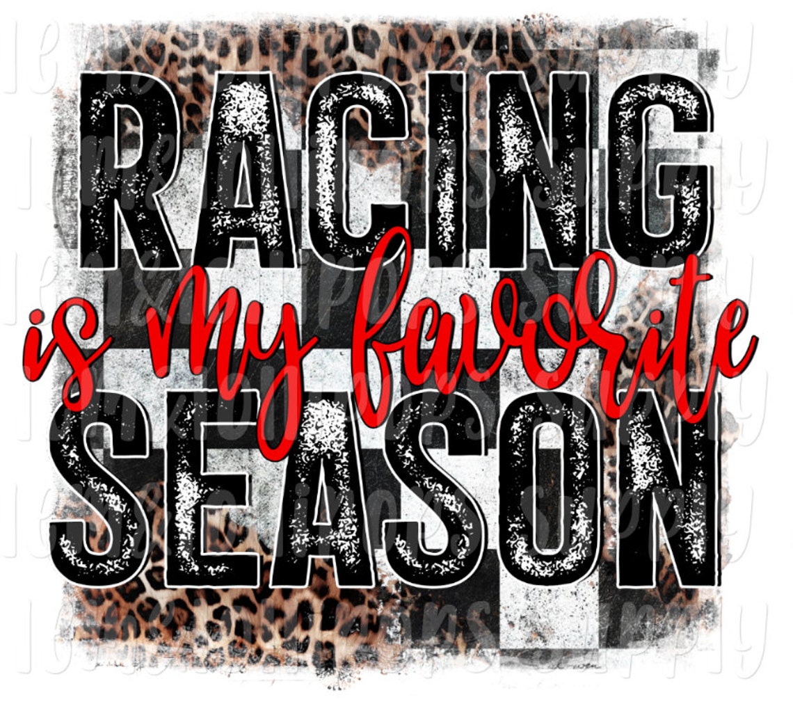 Race Sublimation Transfer / Racing Shirt Design / Racing is My - Etsy