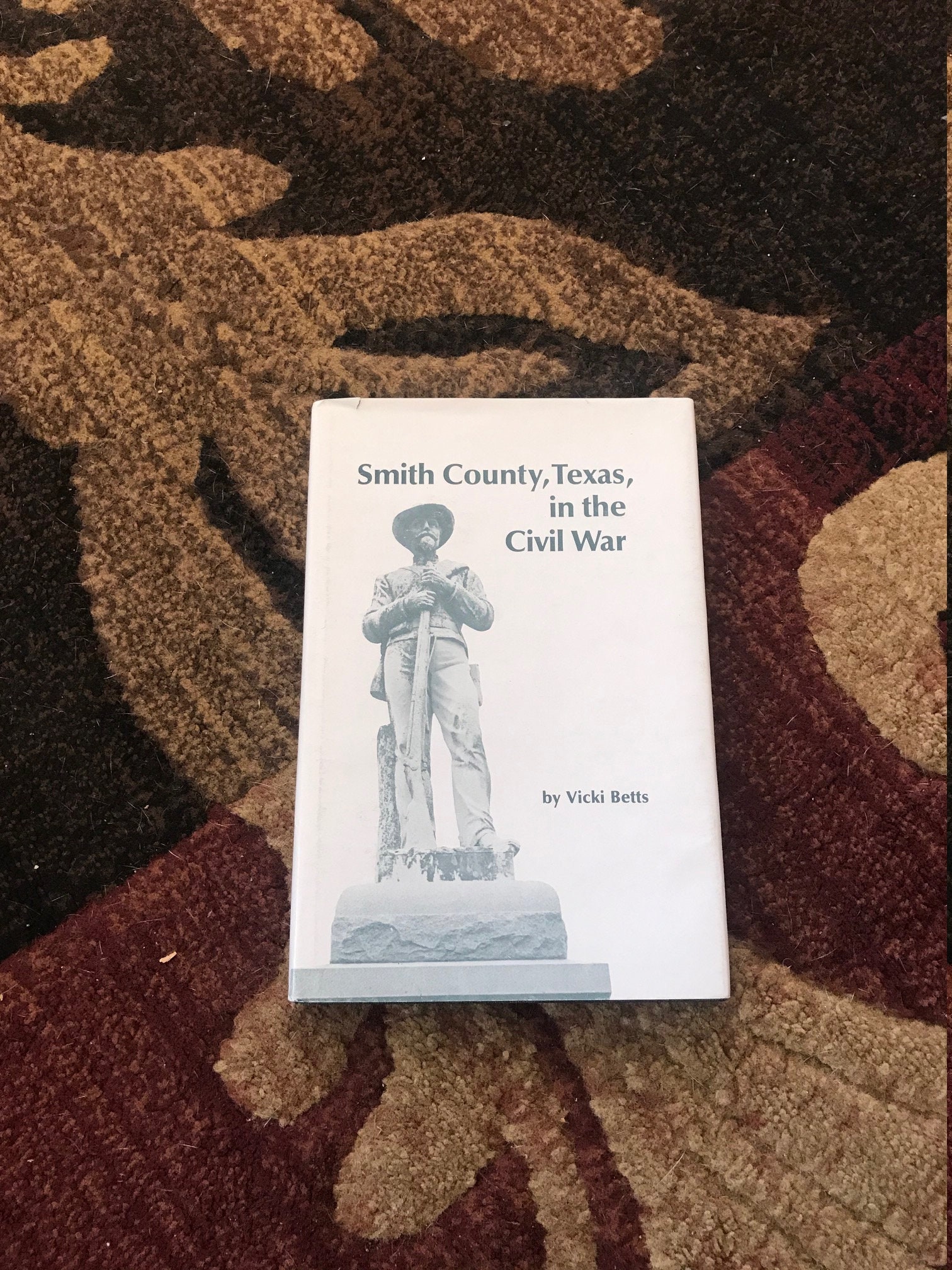 Vintage Books, Civil War, Smith County, Texas, in the Civil War. by ...