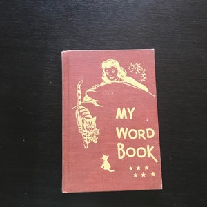 Vintage Children's Books, My Word Book, Written by Frederick S. Breed ...