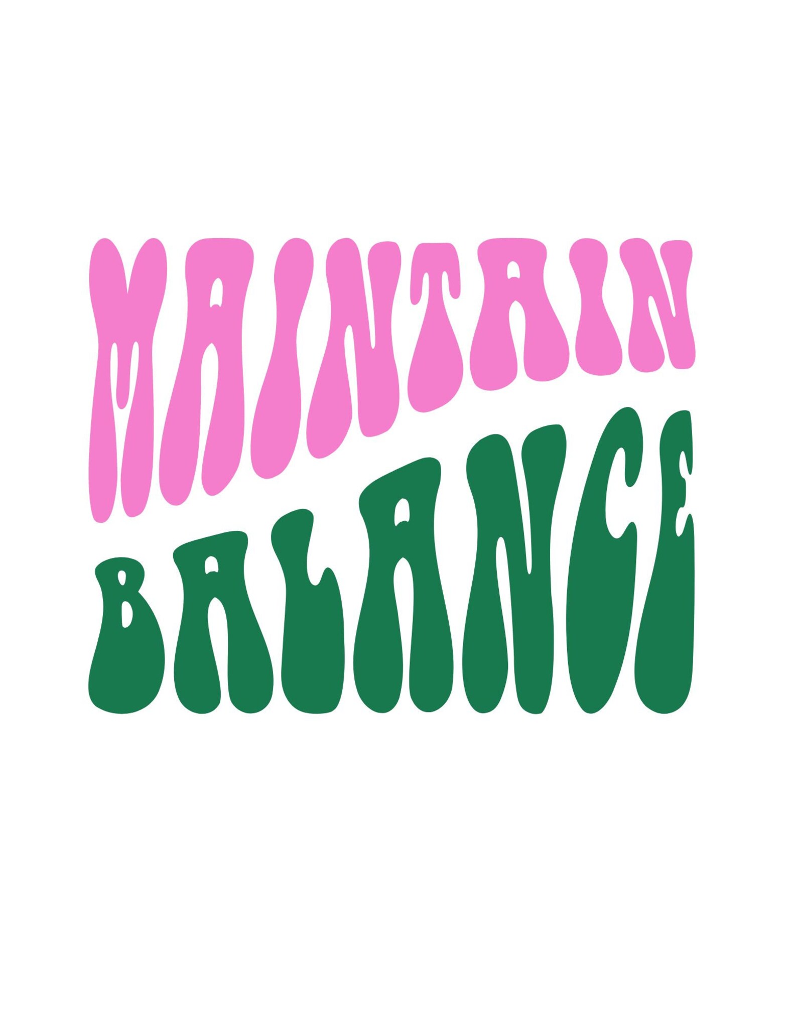 Maintain Balance SVG, PNG, JPG Files Positive Daily Affirmations Trendy ...