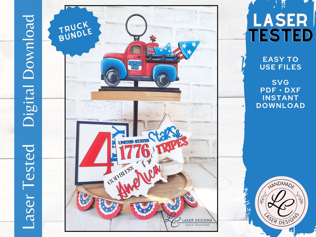 Patriotic Truck Bundle | 4th of July Tiered Tray Decor | Laser Files ...