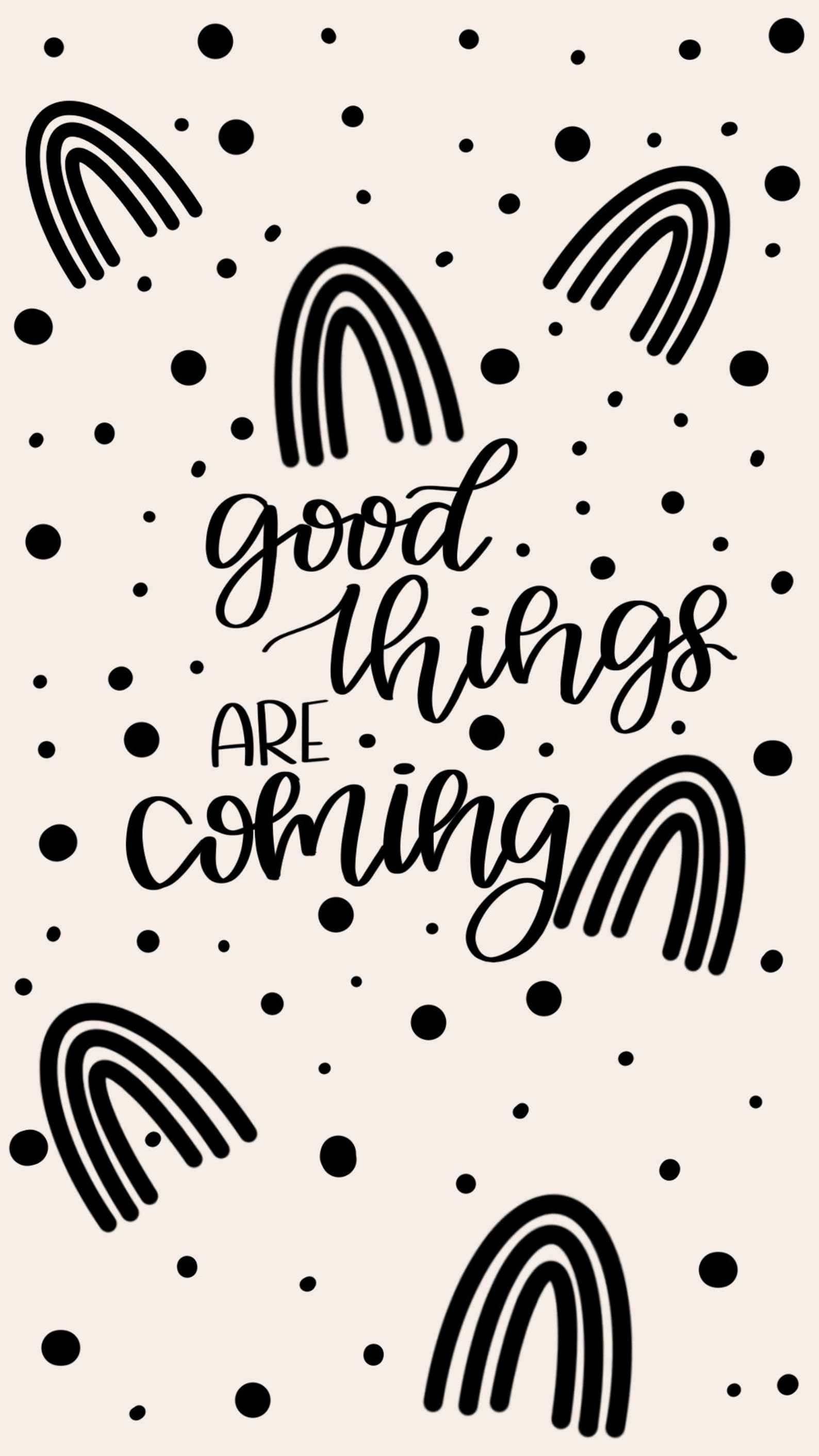 Good Things are Coming phone wallpaper | Etsy