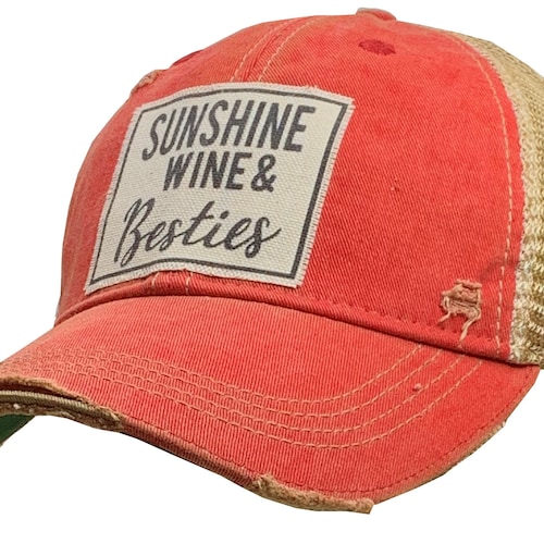 Sunshine Wine & Besties Distressed Trucker Cap Wine Lover - Etsy
