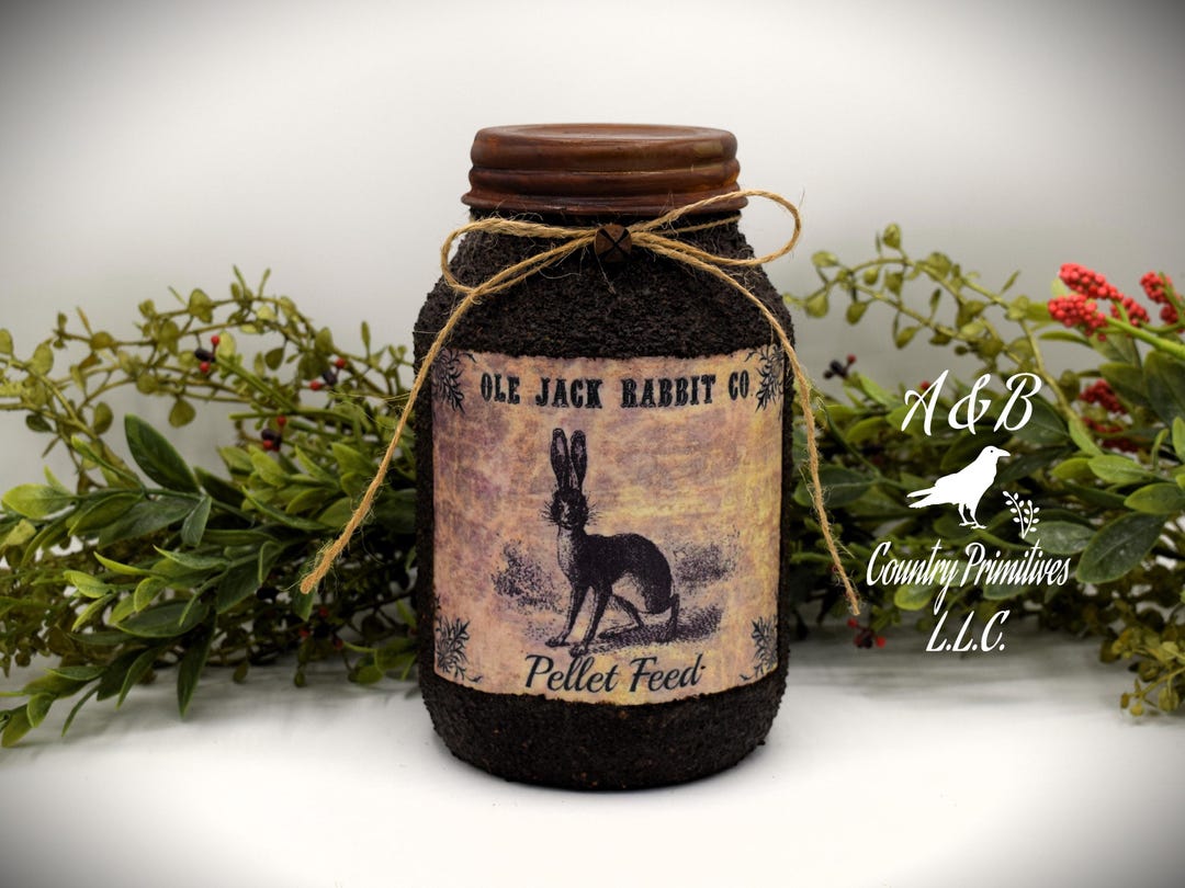 Ole Jack Rabbit Co Pellet Feed, Grubby Coated Mason Jar, Primitive ...