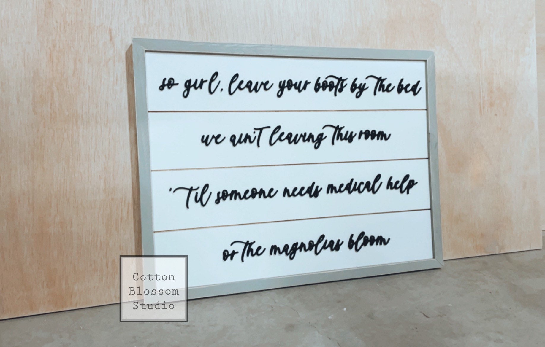 Girl Leave Your Boots by the Bed Wood Sign Cover Me up Wood Sign Shiplap Wood Sign Custom Song Lyrics Wood Sign Shiplap Sign Etsy