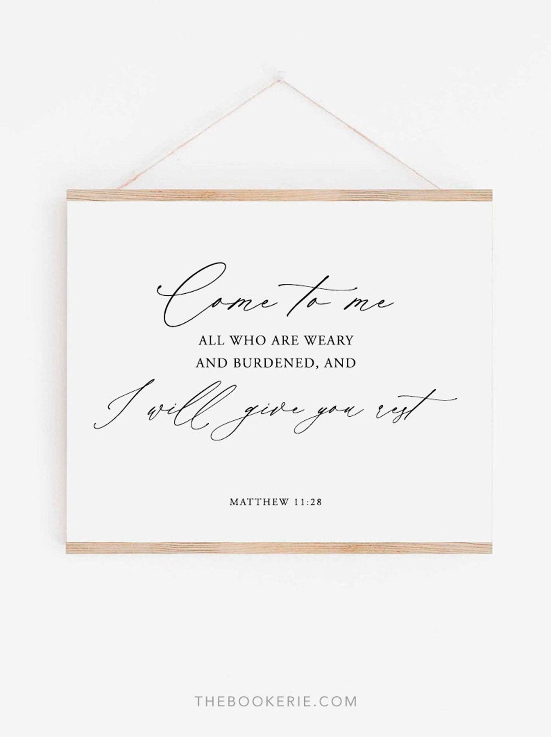 Come to Me All Who Are Weary Print, Matthew 11 28, Bible Verse ...