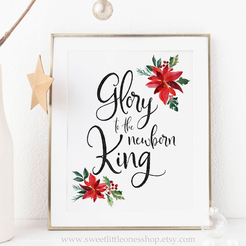Glory to the Newborn King Christmas Printable Wall Art - Etsy