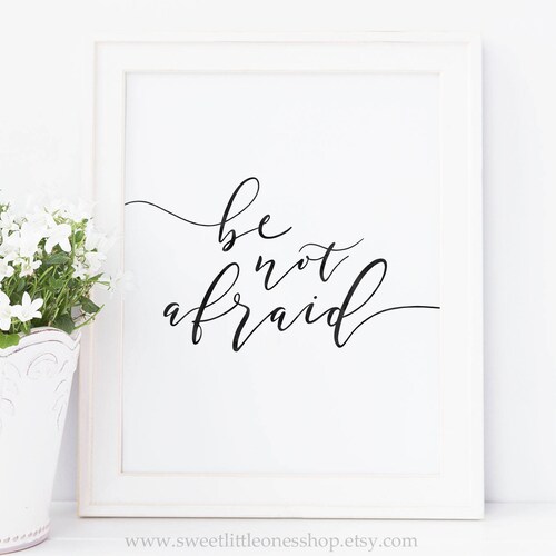 Be Not Afraid Printable Wall Art Be Not Afraid St. John Paul - Etsy
