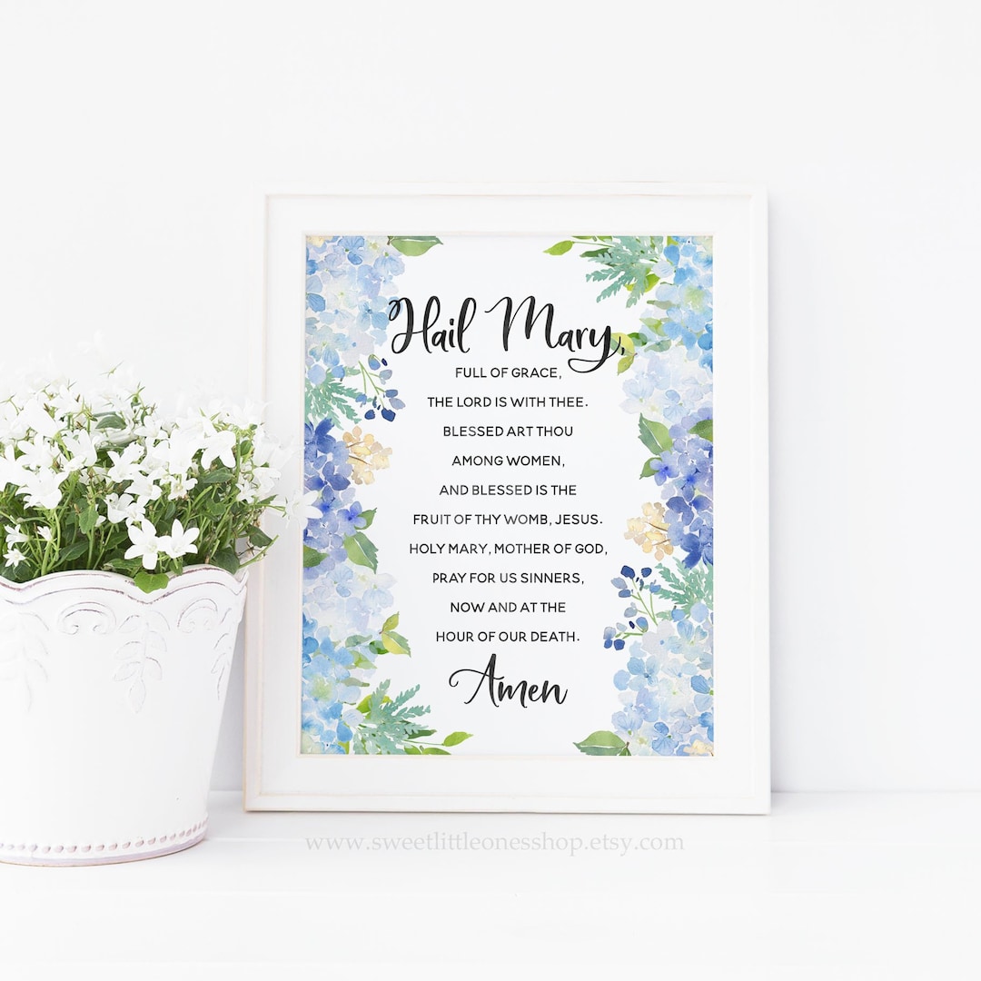 8x10, 5x7 Hail Mary Prayer Print Catholic Print Hail Mary Full of Grace ...