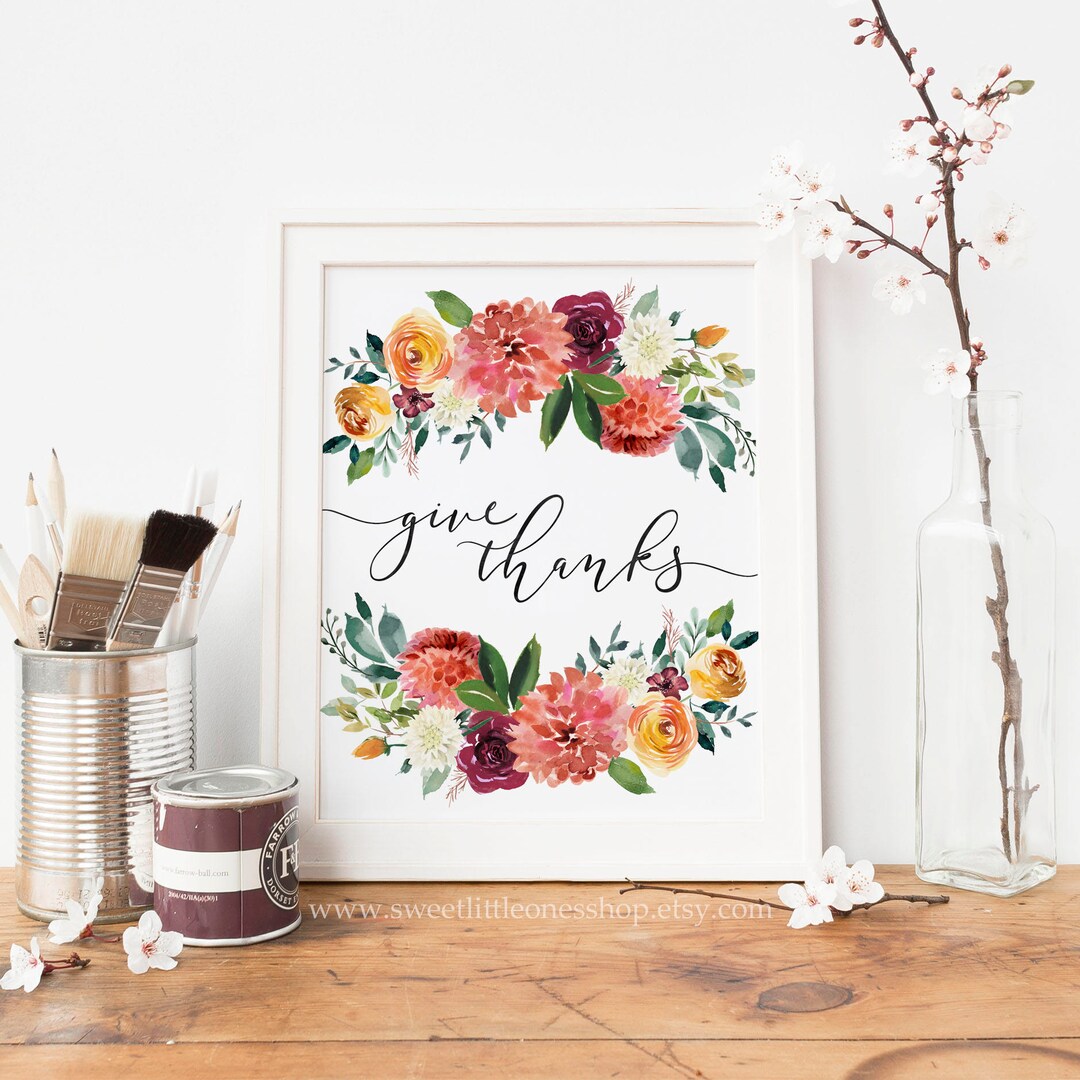 Give Thanks Thanksgiving Printable Wall Art Give Thanks Print ...
