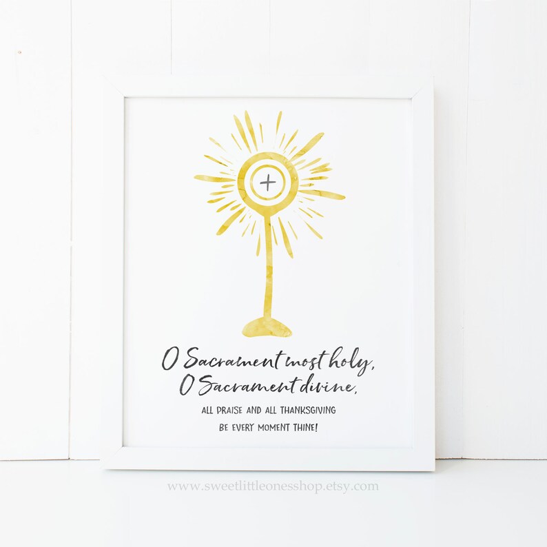 8x10 5x7 O Sacrament Most Holy Print Monstrance Print | Etsy