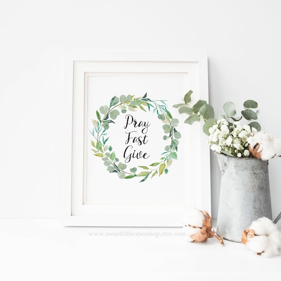 Pray Fast Give Lent Printable Wall Art Catholic Lent Printable | Etsy