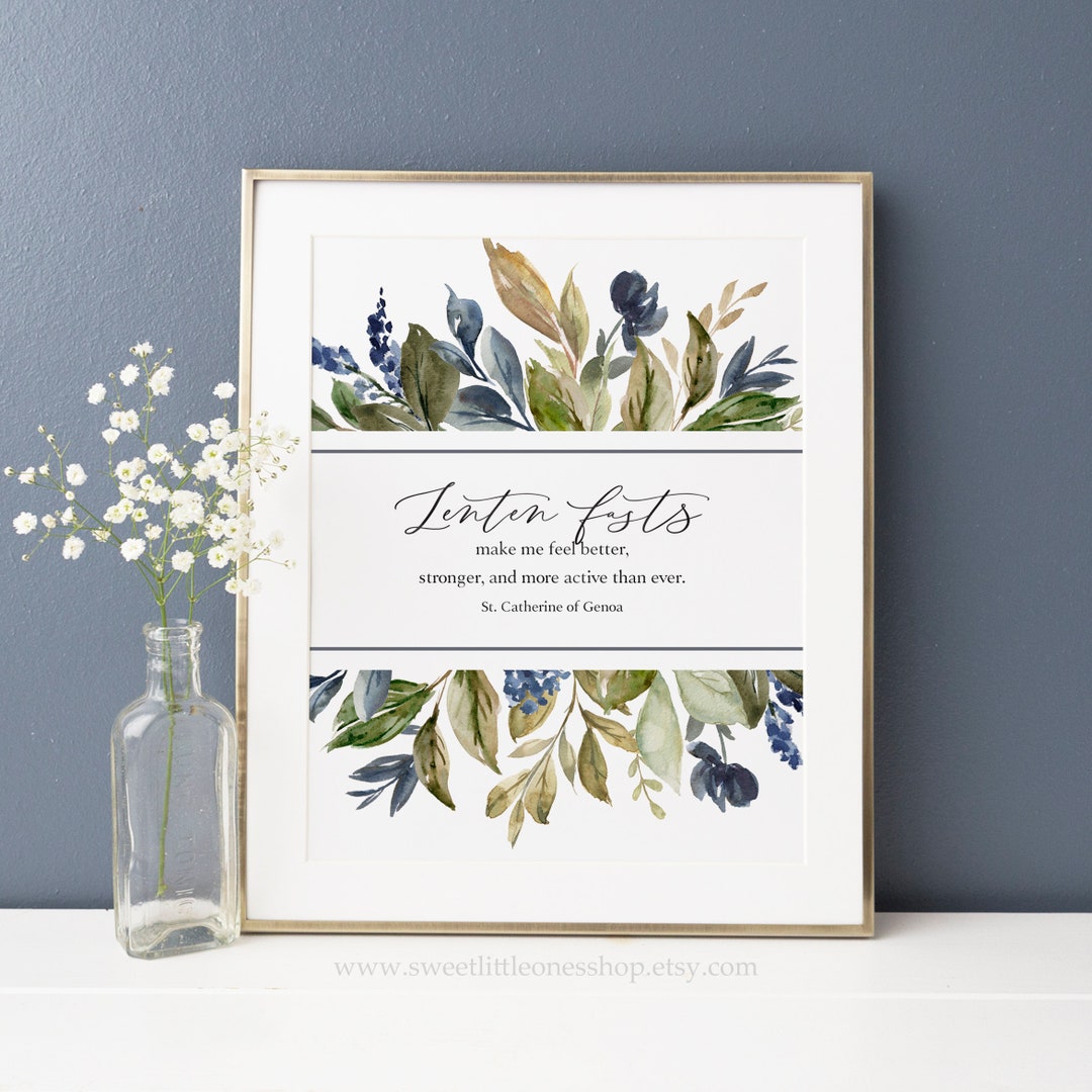 St Catherine of Genoa Lent Quote Printable Wall Art Lenten Fast Quote ...