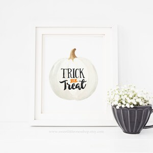 White Pumpkin Trick or Treat Halloween Decor Printable Wall Art ...