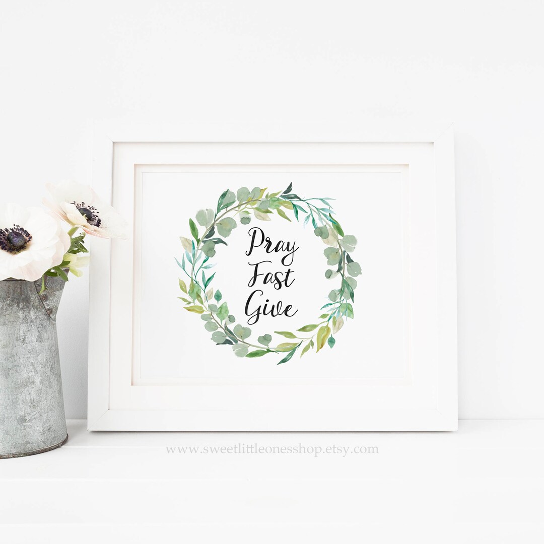 Pray Fast Give Alms Printable Wall Art Catholic Lent Print Catholic ...