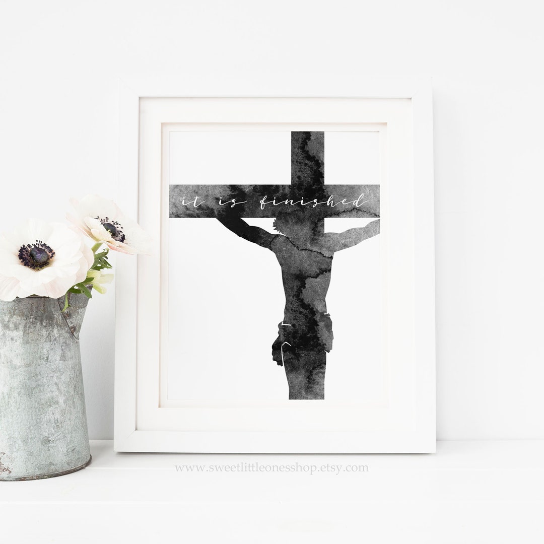 8x10, 5x7 It is Finished Print John 19:30 Print Good Friday Print ...