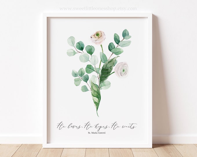 St Maria Goretti Quote Printable Wall Art He Loves Hopes Waits Catholic ...