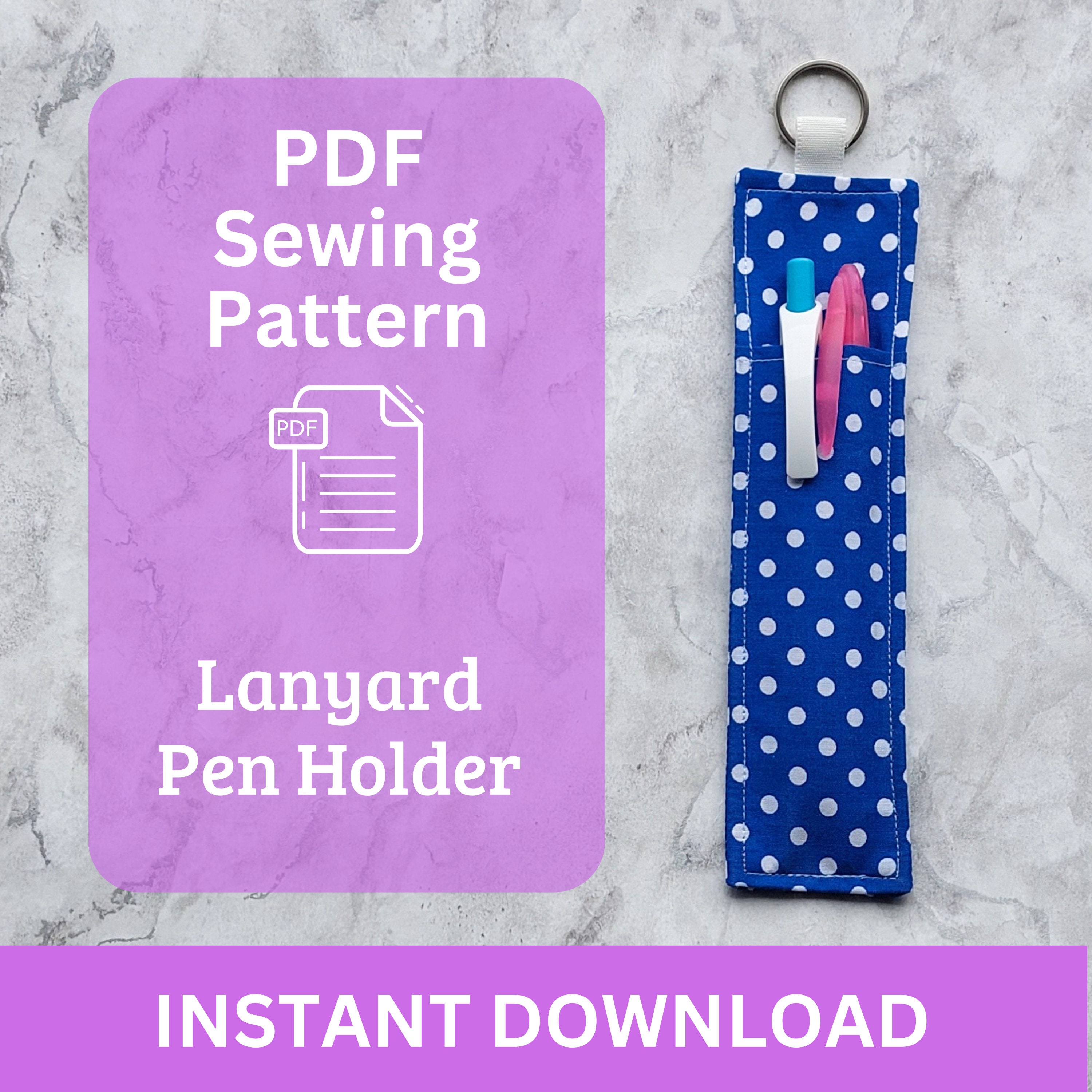 Lanyard Pen Holder Sewing Pattern. Instant Download PDF Pattern ...