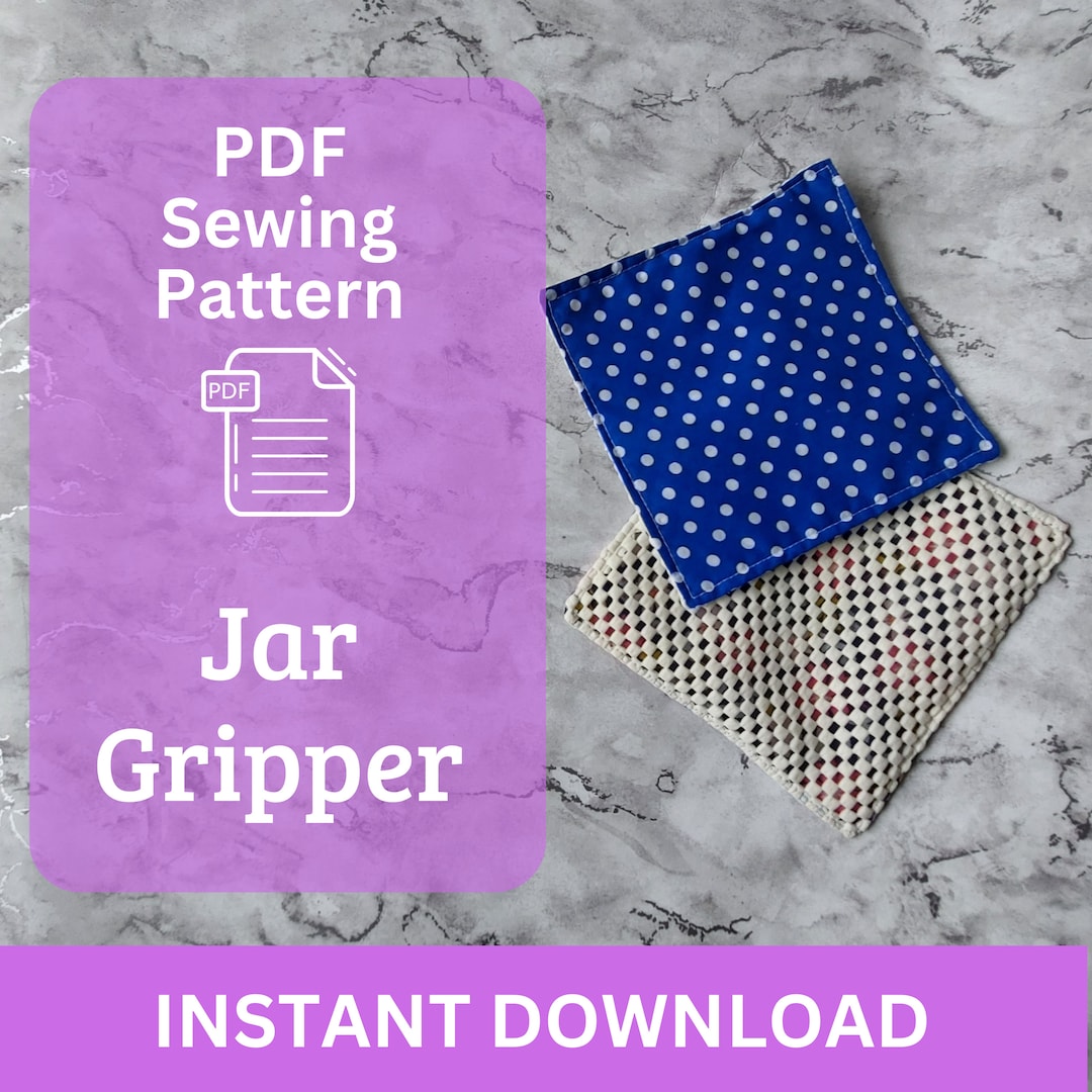 Jar Gripper Sewing Pattern. Instant Download PDF Pattern. Beginner ...