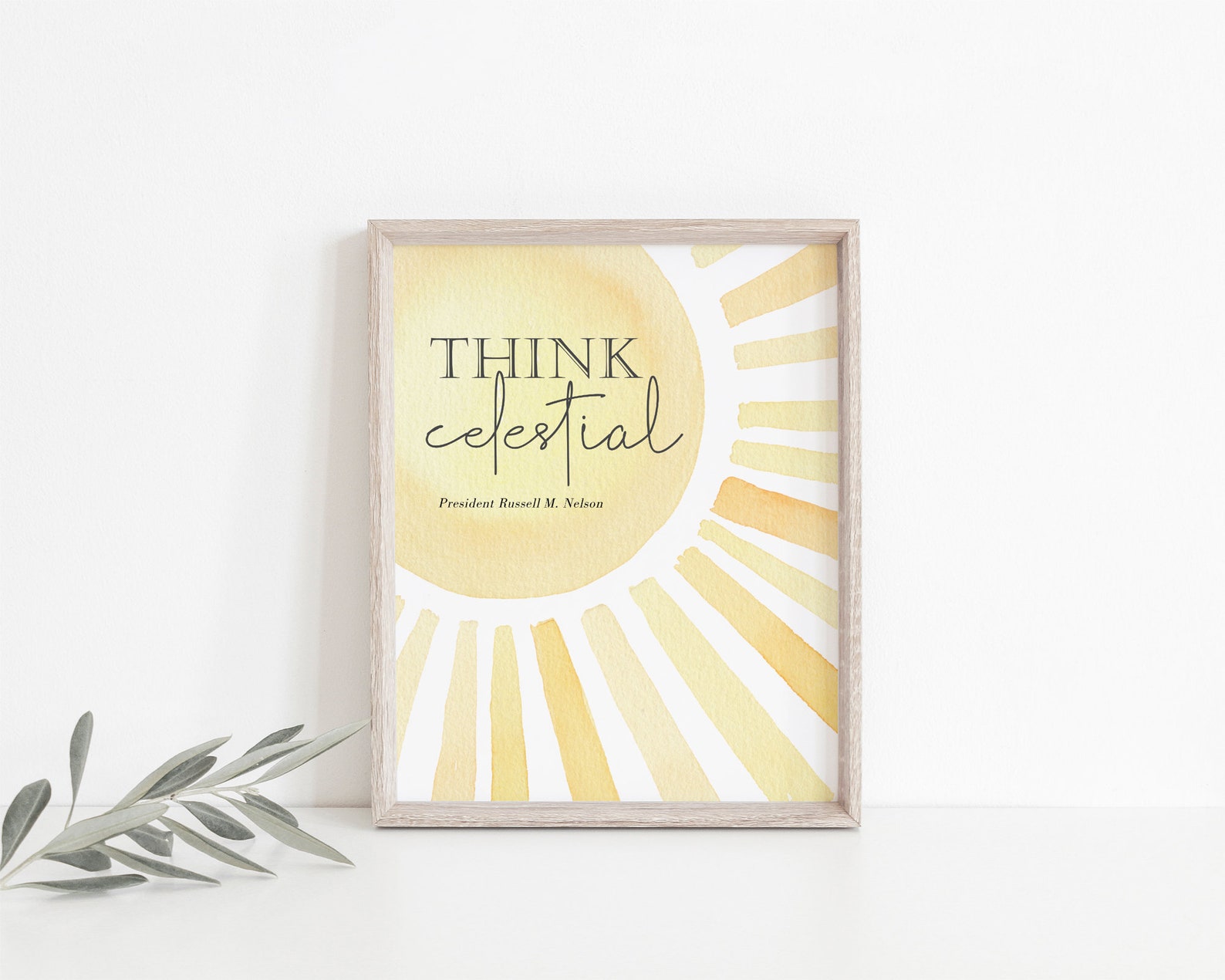 Think Celestial Printout, Think Celestial Russell M. Nelson Quotes, LDS ...