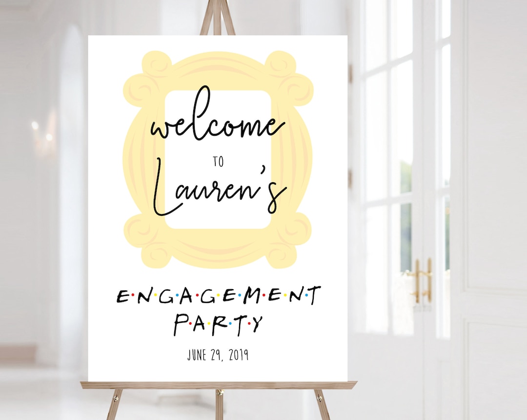 FRIENDS Welcome Sign Engagement Party, Template Engagement Party ...