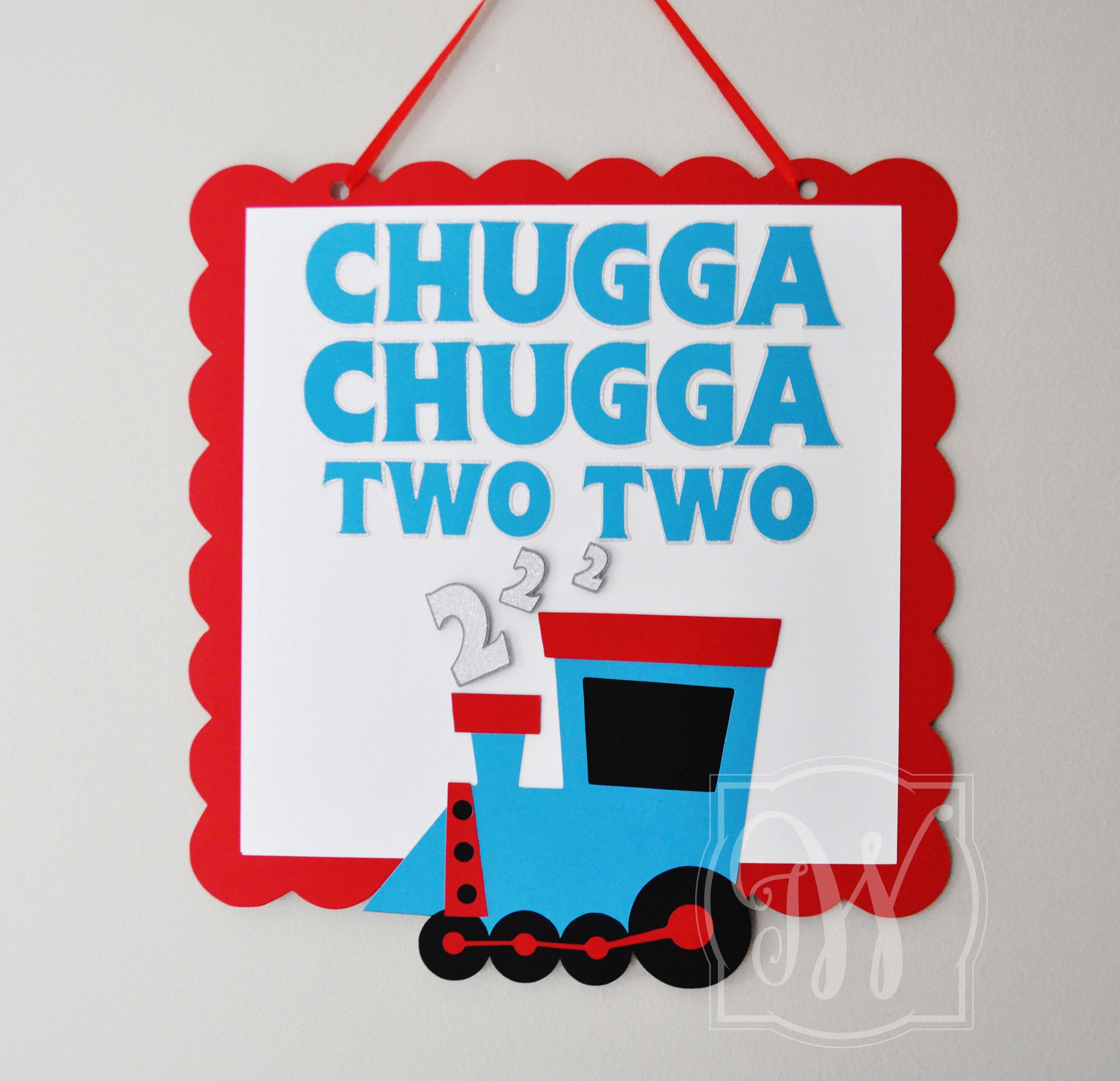 Chugga Chugga Two Two Sign Train Birthday Signs Choo Choo - Etsy