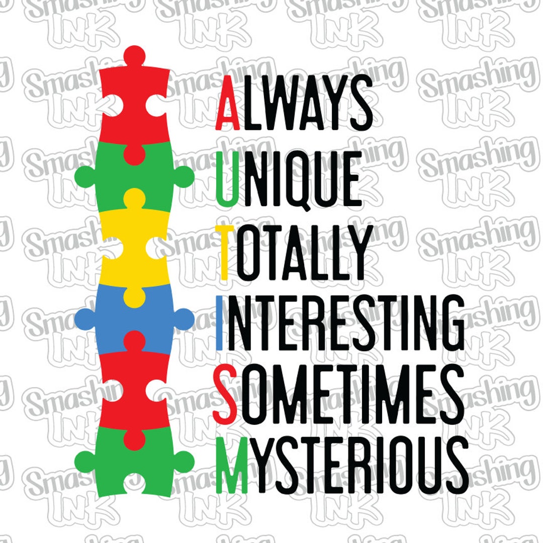 Autism Always Unique Apparel Transfer - Available in Heat Transfer, DTF ...