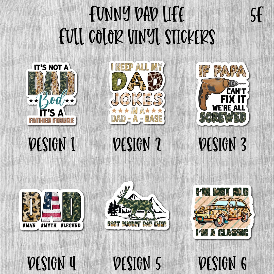 Funny Dad Life Full Color Sticker/printed Vinyl Sticker/printed Vinyl ...