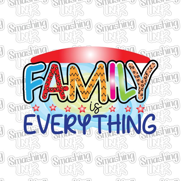 Family is Everything - Etsy