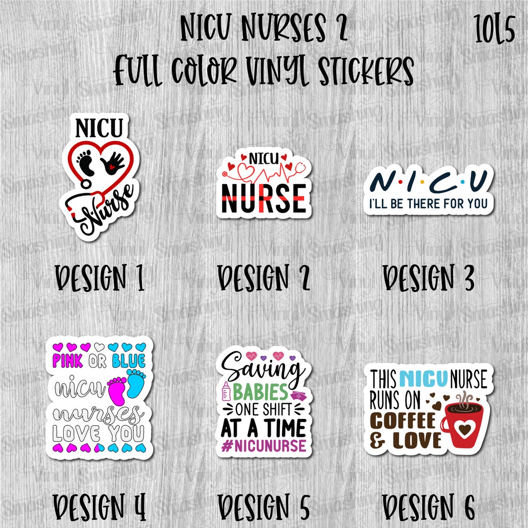 NICU Nurses 2 Full Color Sticker/printed Vinyl Sticker/printed Vinyl ...