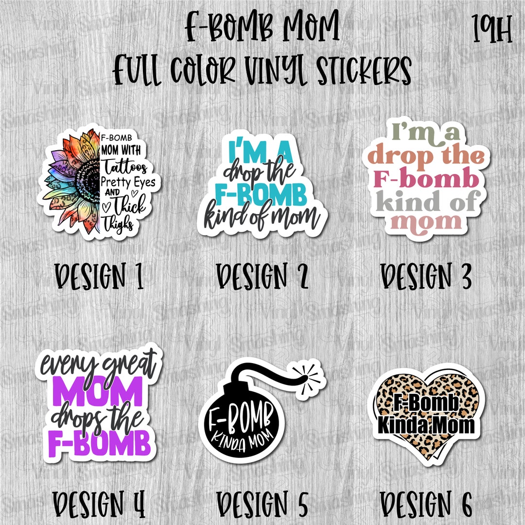 F-bomb Mom Full Color Sticker/printed Vinyl Sticker/printed Vinyl Decal ...