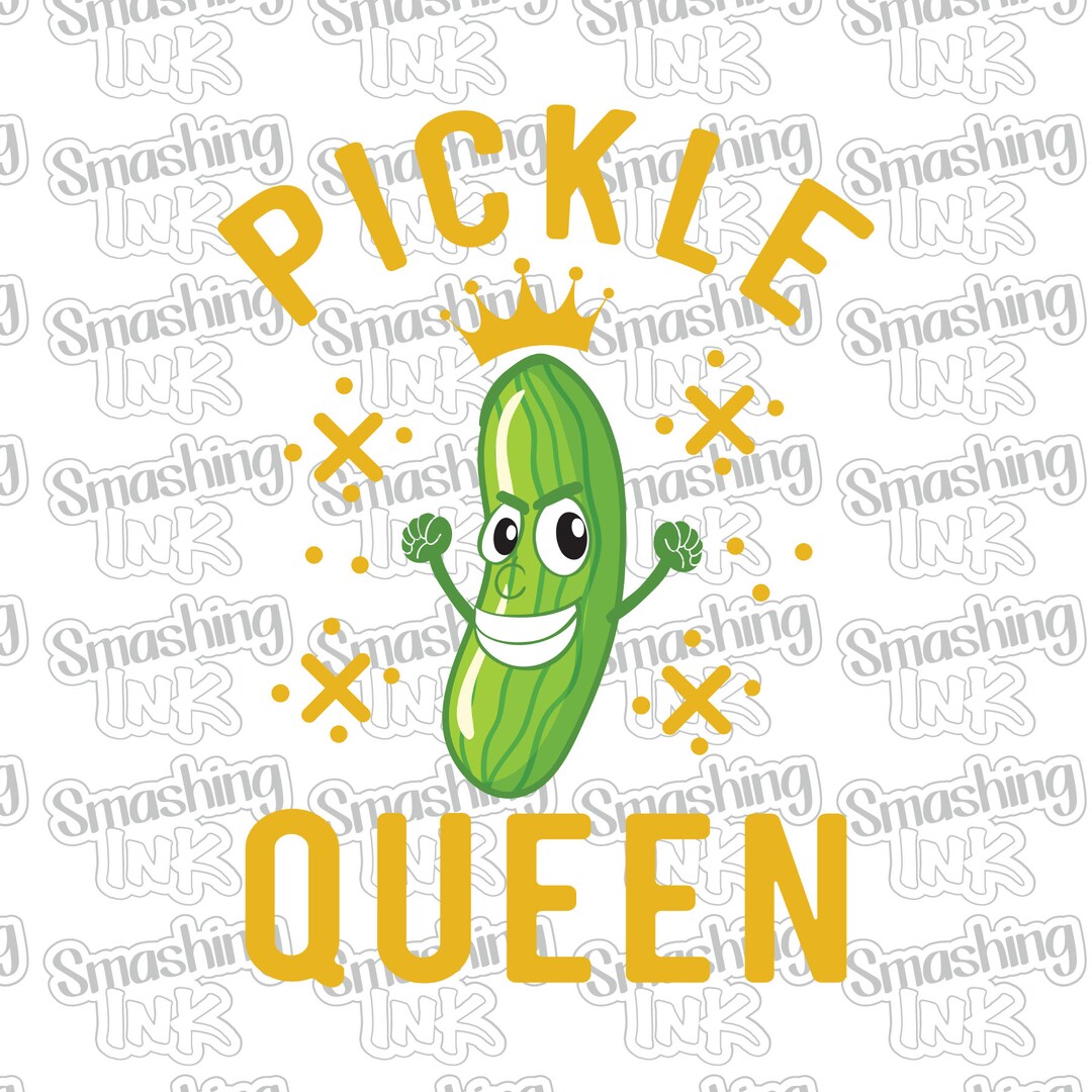 Pickle Queen ~ Apparel Transfer | DTF | Iron on | Sublimation | HTV - Etsy