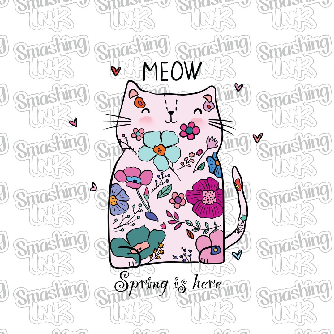 Meow Spring is Here ~ Apparel Transfer | DTF | Iron on | Sublimation ...