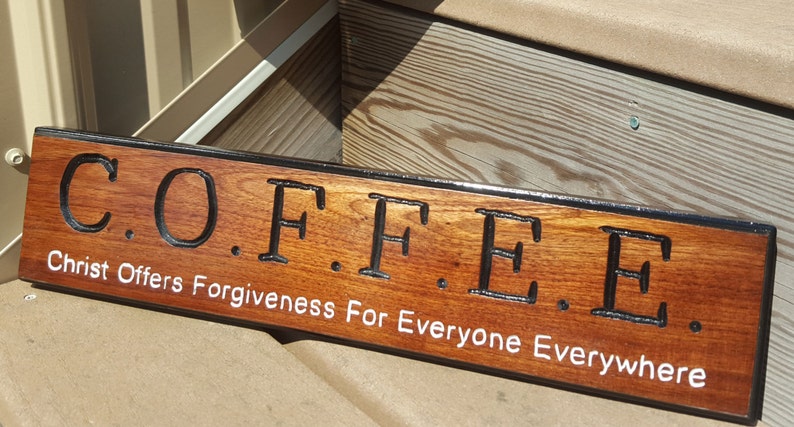C.O.F.F.E.E. Coffee Wooden Sign Christian Walnut Hand Crafted Carved ...