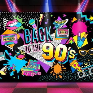 Back to the 90's Backdrop, 90s Theme Party Decoration, Retro Birthday ...
