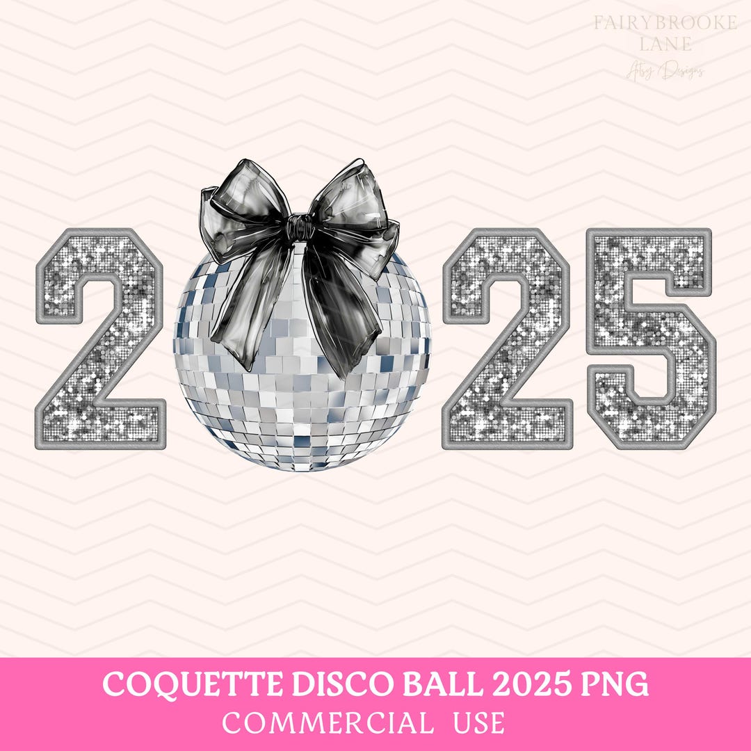 Disco Ball PNG, New Year 2025 Png, Coquette Bow Png, Disco Ball Clipart, New Years Eve Png ...