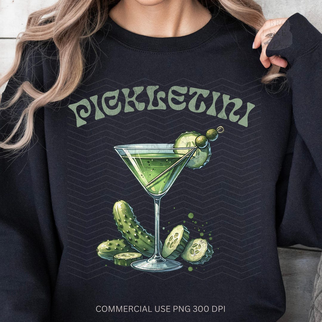 Pickletini Png, Pickles Martini Png, Pickle Martini Shirt Design, Pickles Shirt Png, Pickels ...