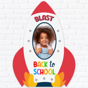 Back to School Photo Booth Frame, Blast Spaceship School First Day ...