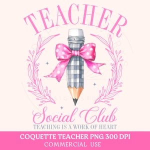 Teacher Social Club, Coquette Teacher PNG, Teacher Png, Teacher Gift ...