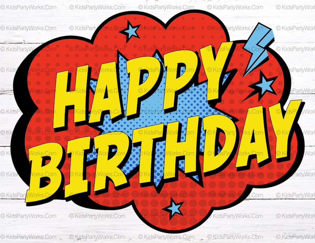 Superhero Party Happy Birthday Sign, Superhero Comic Bubble, Superhero ...