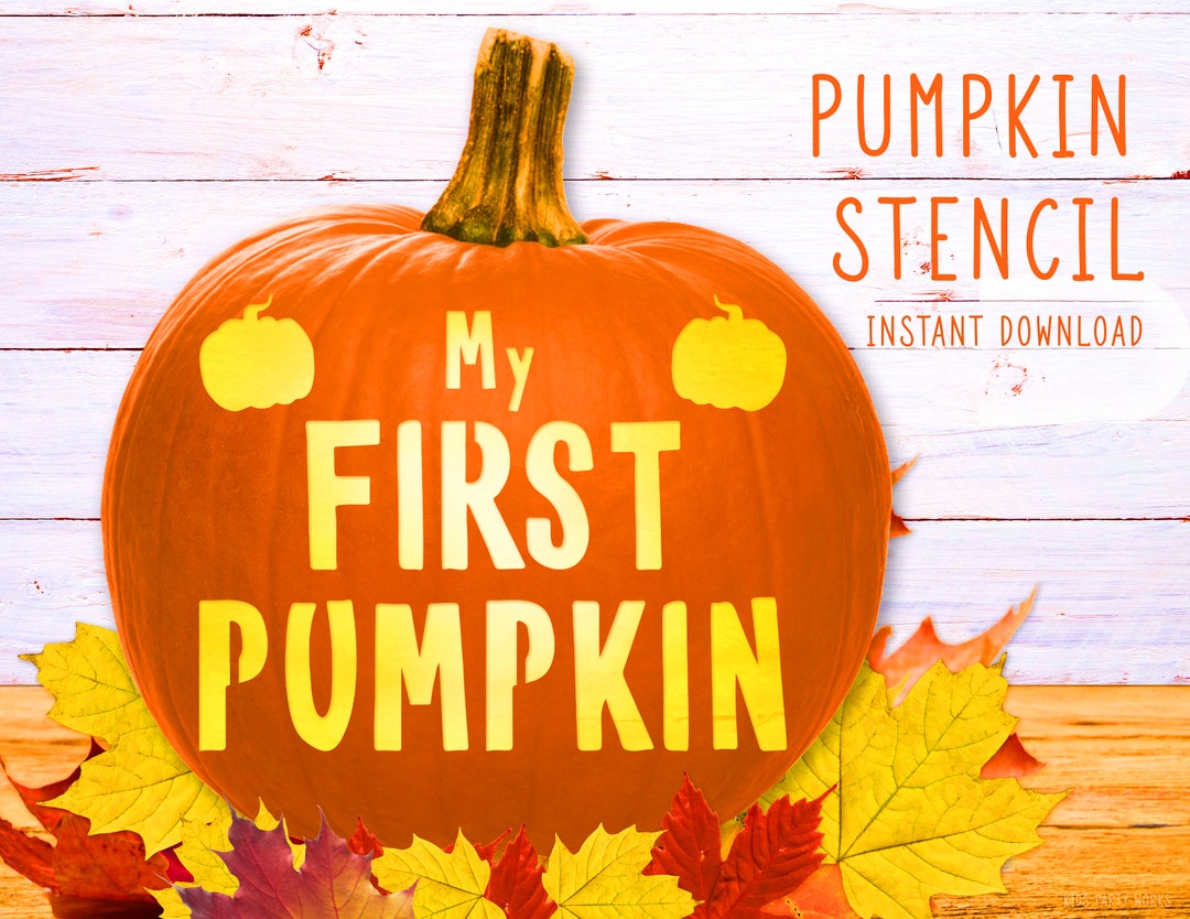 My First Pumpkin Stencil, Baby's 1st Pumpkin, First Halloween Printable ...