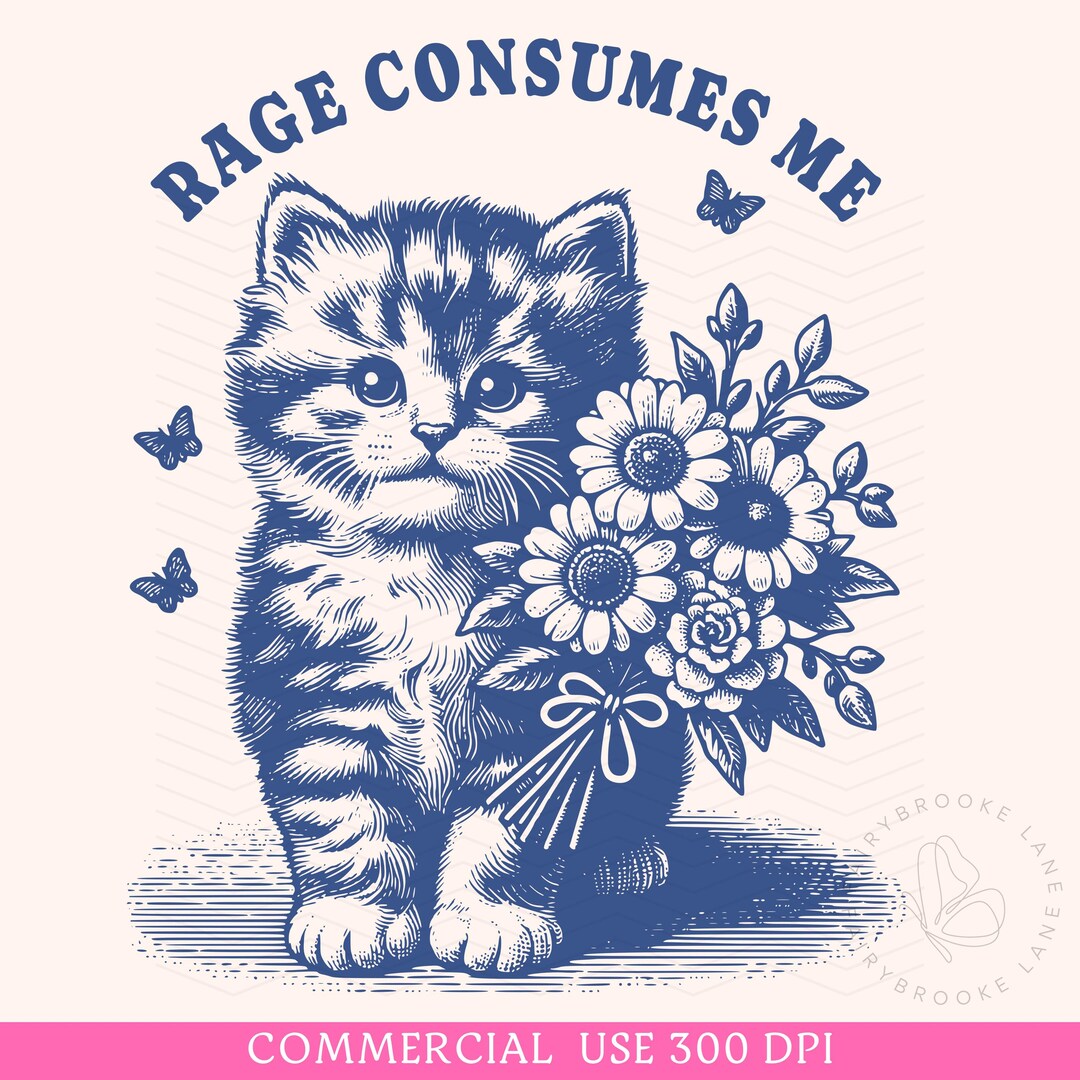 Rage Consumes Me Png, Funny Cat Meme Shirt Png, Funny Sarcastic Png ...