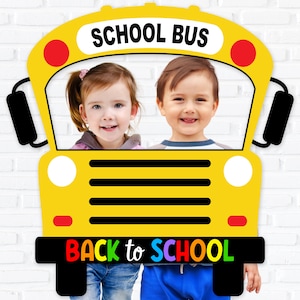 Back to School Photo Booth Frame, School Bus School First Day ...