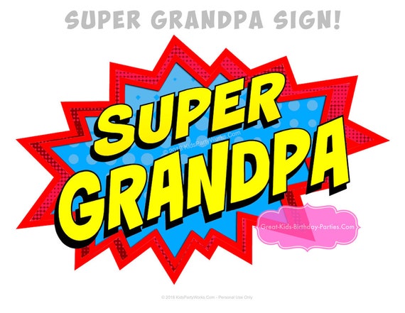 Super Grandpa Printable Sign- Superhero Grandpa Sign - Super Grandpa ...
