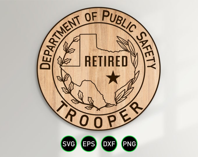 Texas Retired Trooper Badge SVG, DPS State Police Highway Patrol ...