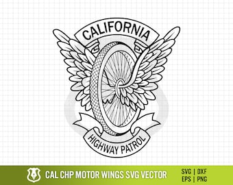 California Highway Patrol Svg Shoulder Patch Vector CHP Badge - Etsy