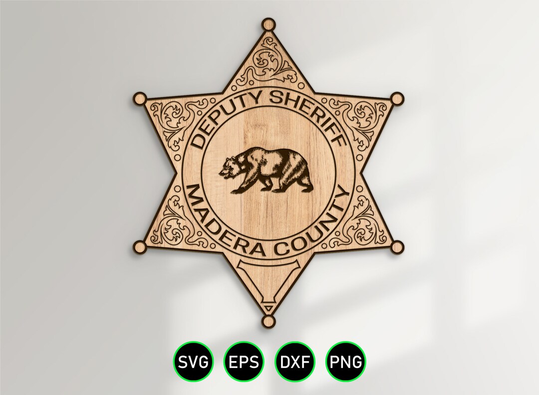 Madera California Sheriff Badge SVG, Sheriff's Deputy Star Vector ...