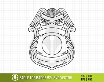 Eagle on Top Police Badge Vector DXF, AI and SVG File Digital File ...